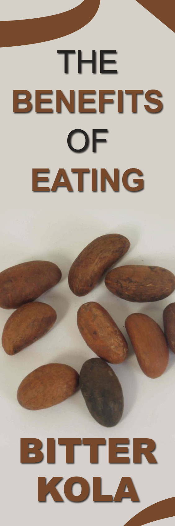 The Benefits Of Eating Bitter Kola the-benefits-of-eating-bitter-kola